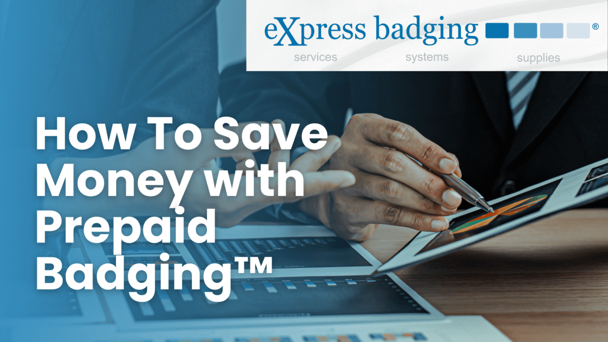How to Save Money with eXpress badging® Prepaid Badging™ Credits ...